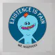RICK AND MORTY™ | Existence Is Pain Poster | Zazzle