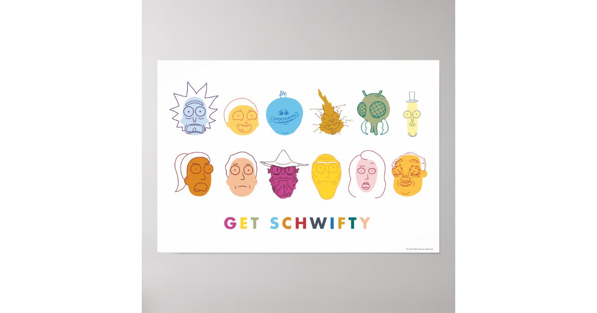 RICK AND MORTY™ | Get Schwifty Poster | Zazzle
