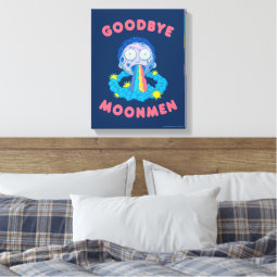 RICK AND MORTY™ | Goodbye Moonmen Canvas Print | Zazzle