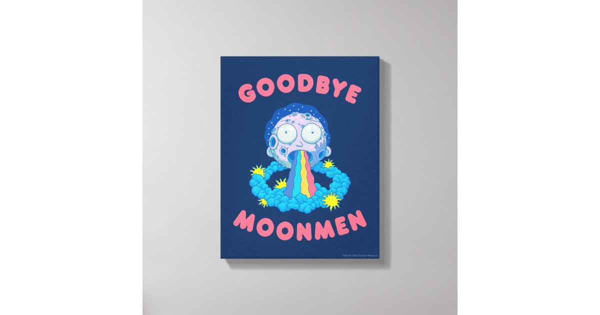 RICK AND MORTY™ | Goodbye Moonmen Canvas Print | Zazzle