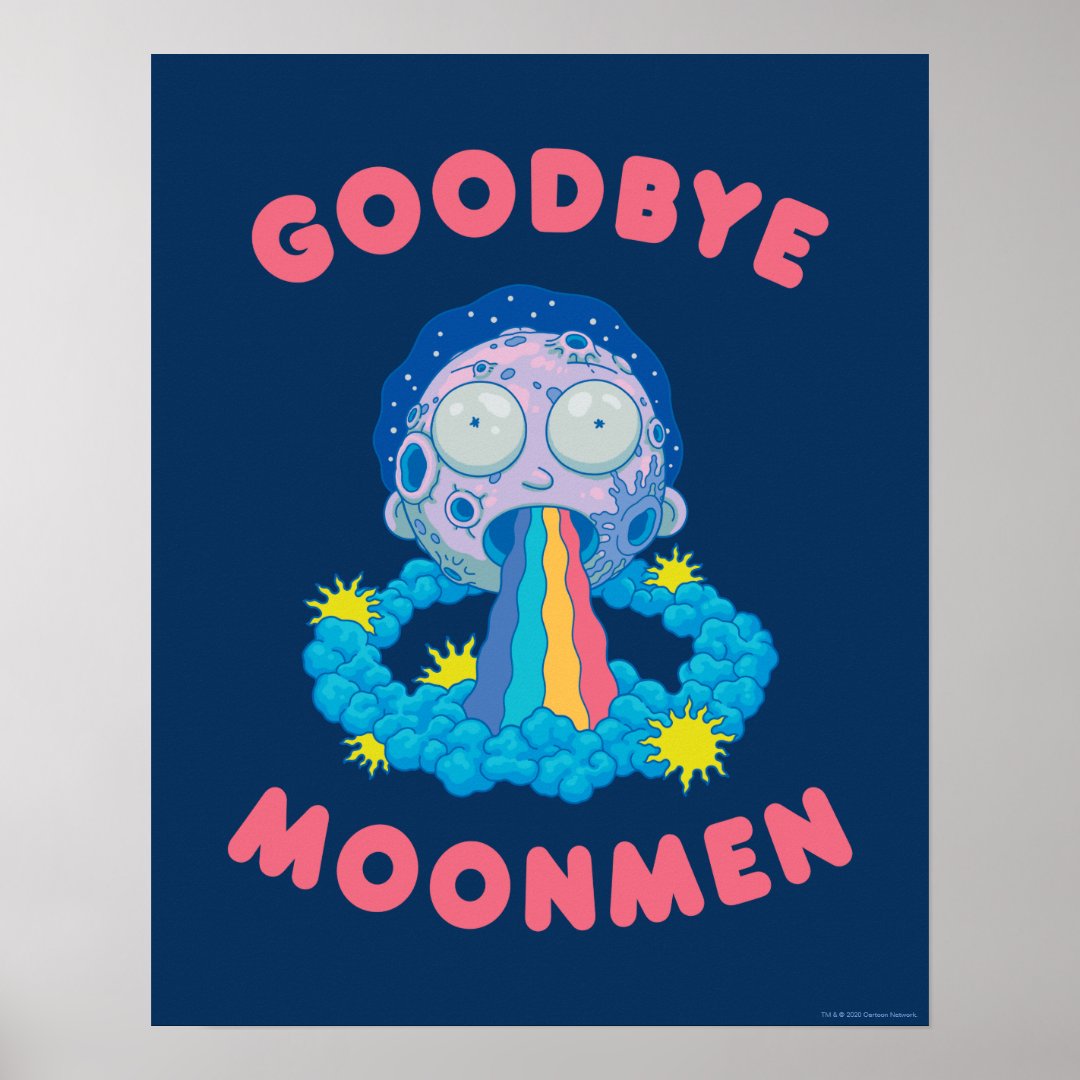 RICK AND MORTY™ | Goodbye Moonmen Poster | Zazzle