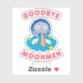 RICK AND MORTY™ | Goodbye Moonmen Sticker | Zazzle