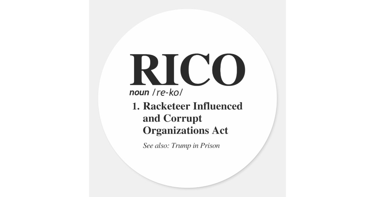 RICO Definition Classic Round Sticker | Zazzle