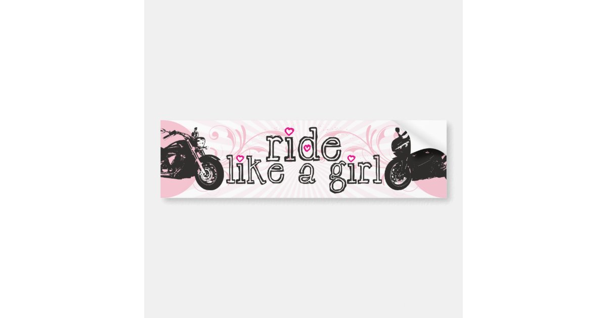 Ride Like A Girl Bumper Sticker | Zazzle
