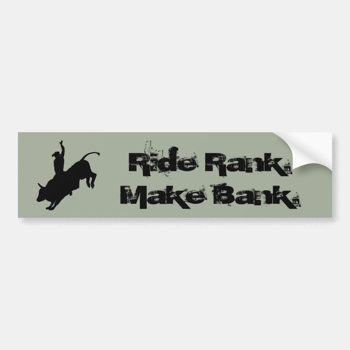 Ride Rank Bull Riding Rodeo Cowboy Up Bumper Sticker | Zazzle.com