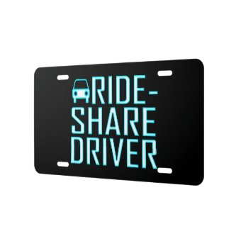 Ride Share Driving Uber Driver Rideshare License Plate | Zazzle