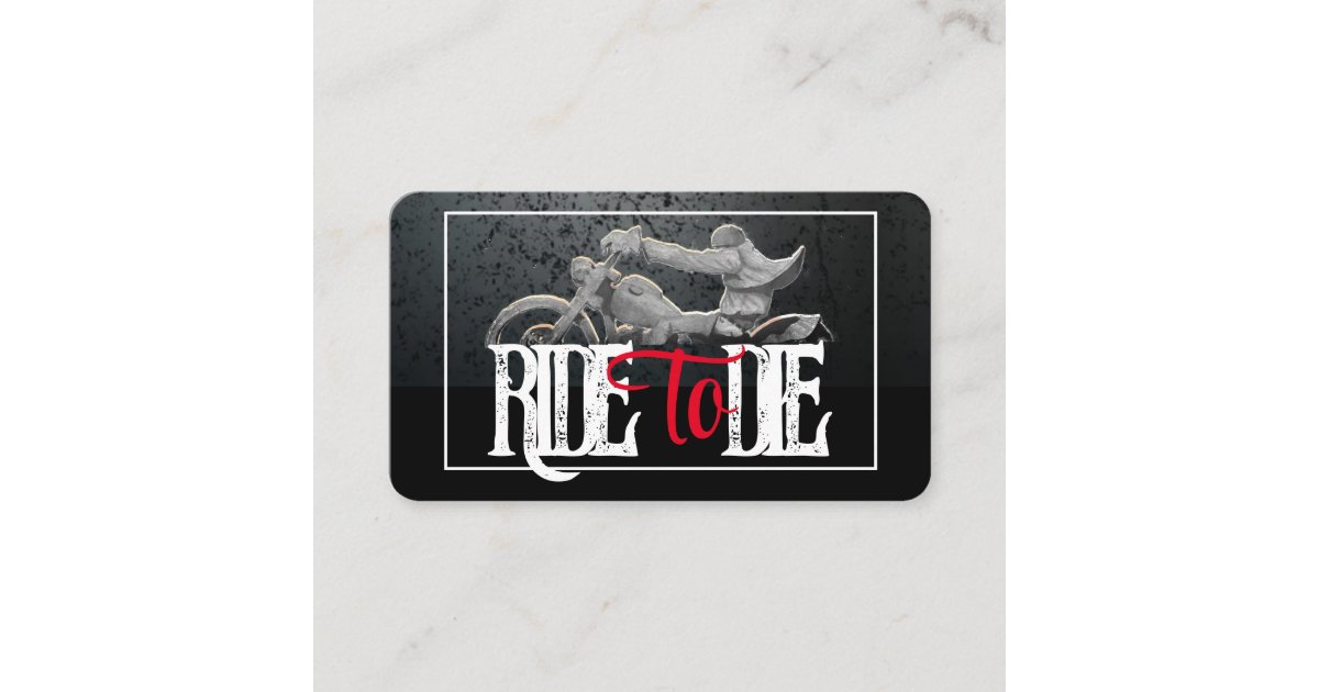 Ride to Die Business Card | Zazzle