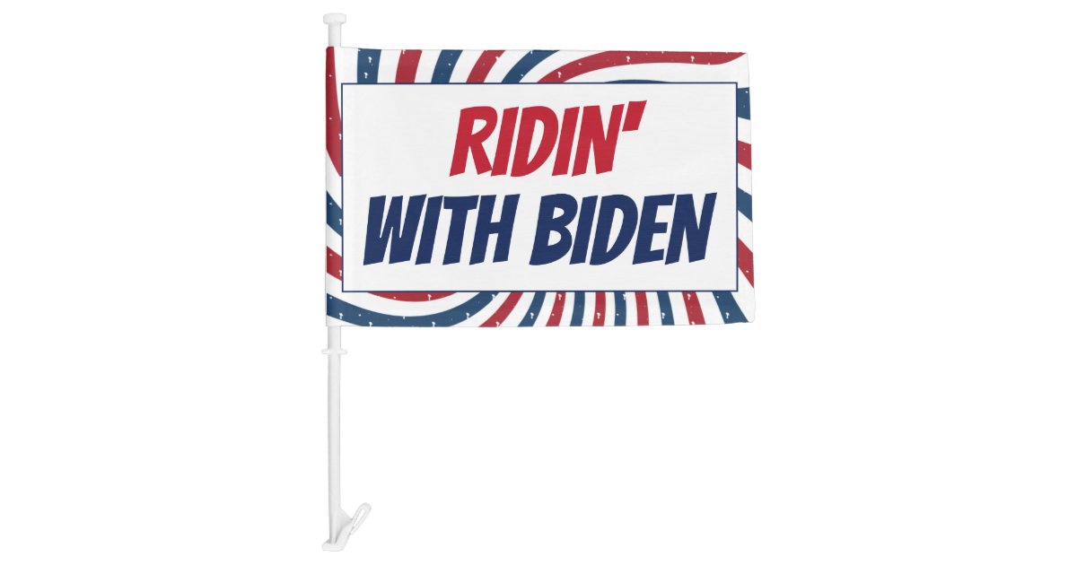 Ridin with Biden Democrats Biden 2024 Car Flag | Zazzle