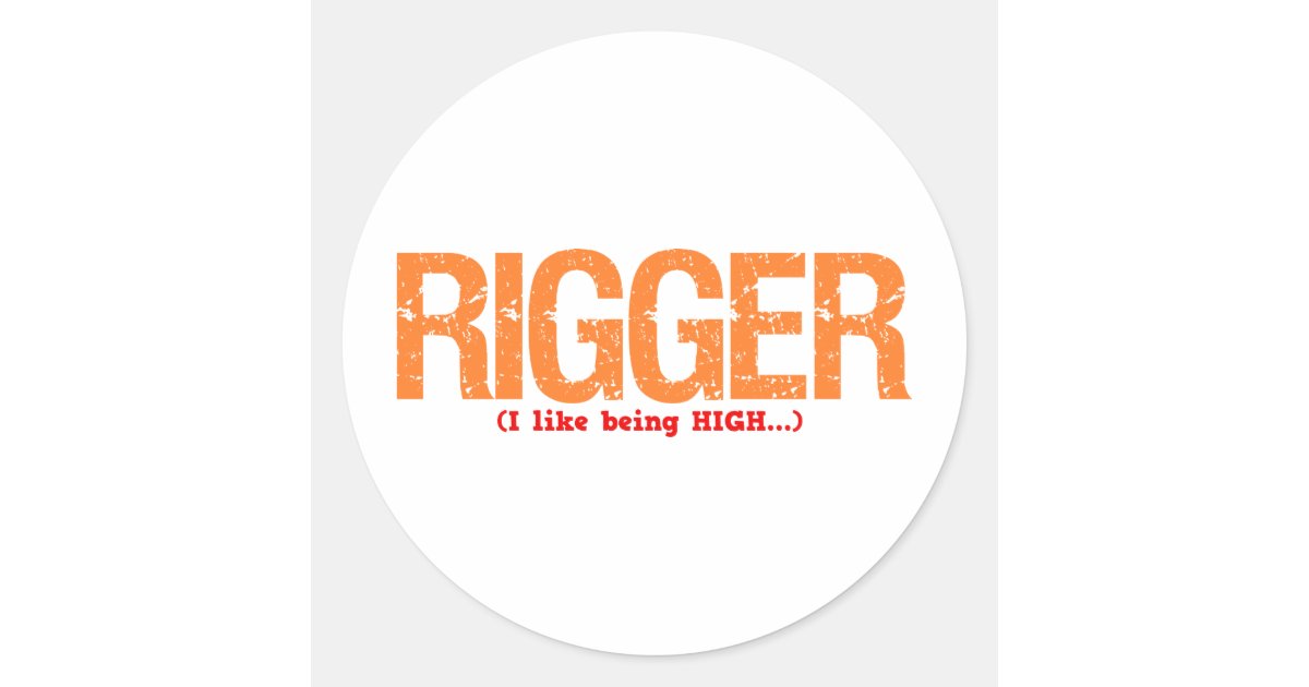 Rigger Job Description Classic Round Sticker | Zazzle