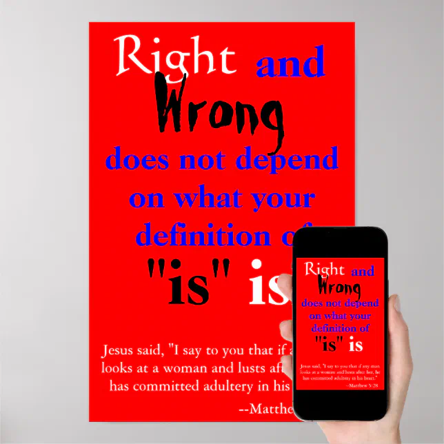 Right and Wrong Poster | Zazzle