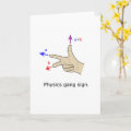 Right hand rule cross product Physics gang sign Card | Zazzle