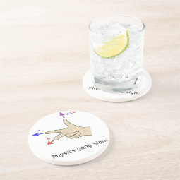 Right hand rule cross product Physics gang sign Drink Coaster | Zazzle
