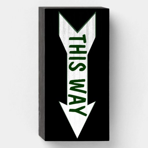 Right "This Way" Arrow Wood Box Sign | Zazzle