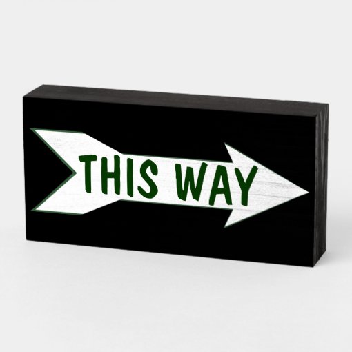 Right "This Way" Arrow Wood Box Sign | Zazzle