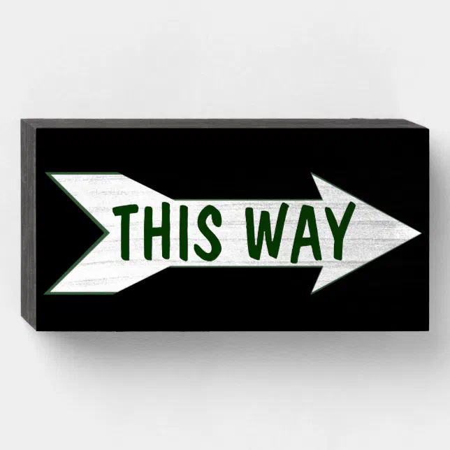 Right "This Way" Arrow Wood Box Sign | Zazzle