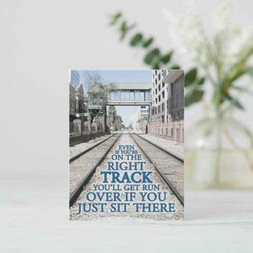 Right Track Quote on Photograph Postcard | Zazzle