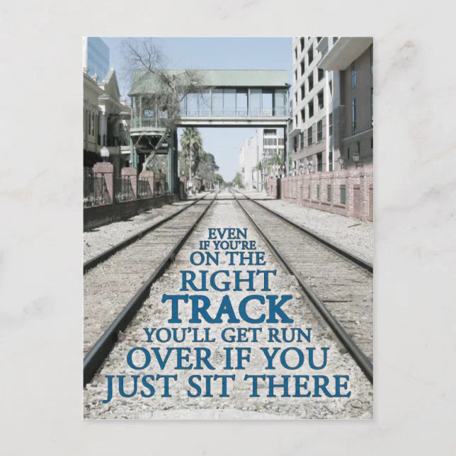 Right Track Quote on Photograph Postcard | Zazzle