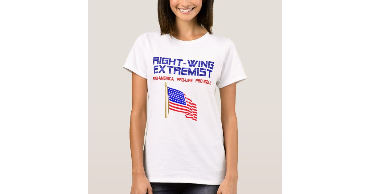 Right Wing Extremist Flag T-Shirt | Zazzle