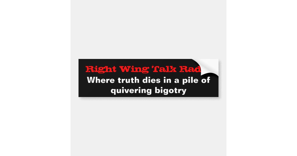 Right Wing Talk Radio Bumper Sticker | Zazzle
