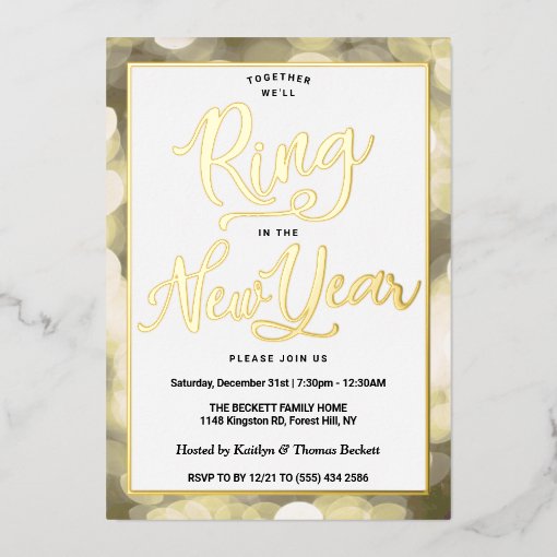 Ring In The New Year | New Years Eve Party Real Foil Invitation | Zazzle