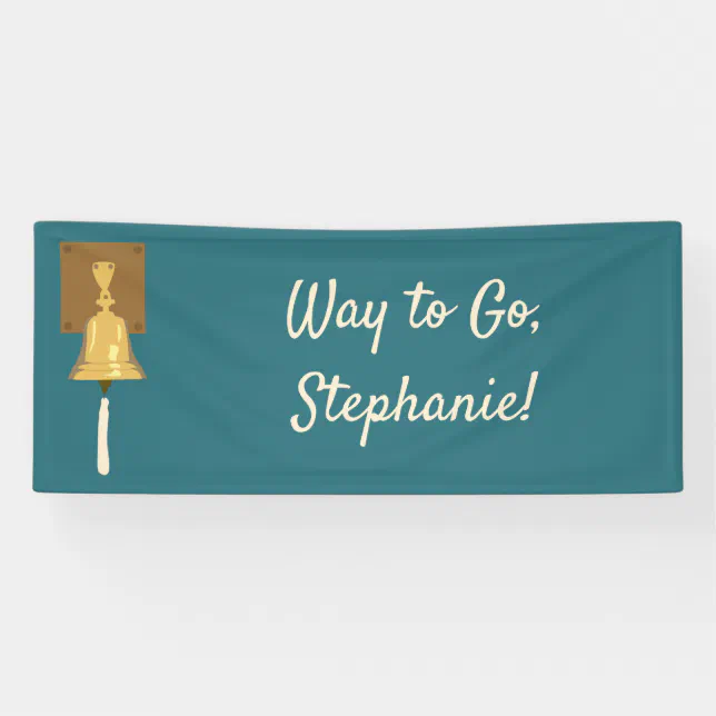 Ringing Cancer Bell, Finished Treatment Banner | Zazzle