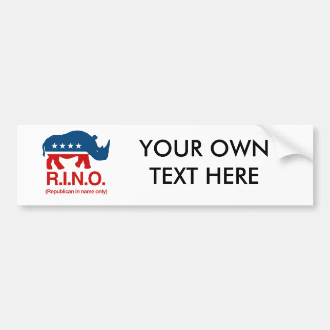 RINO - Republican in name only.png Bumper Sticker | Zazzle