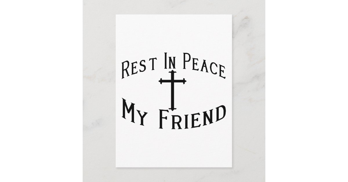 RIP My Friend Postcard | Zazzle