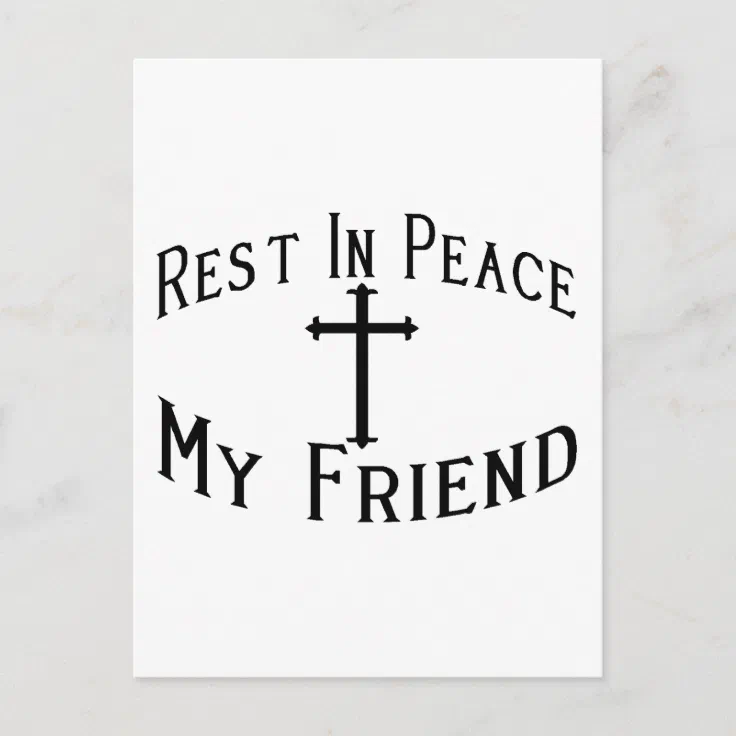 RIP My Friend Postcard | Zazzle
