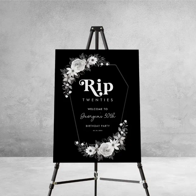 Rip To My Twenties Black 30th Birthday Party Sign | Zazzle