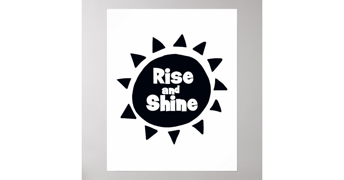 Rise and Shine Nursery Poster | Zazzle