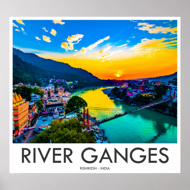 River Ganges, Rishikesh, India Poster | Zazzle