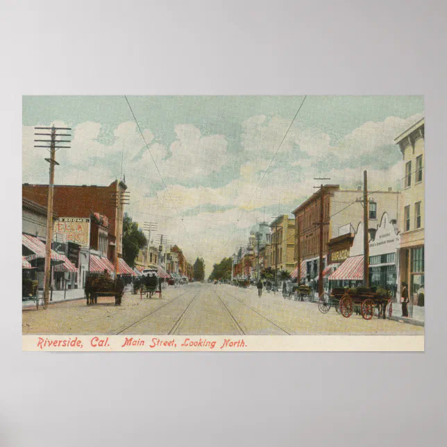 Riverside, CA Main Street View Looking North Poster | Zazzle