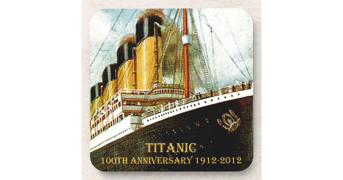 RMS Titanic 100th Anniversary Coaster | Zazzle