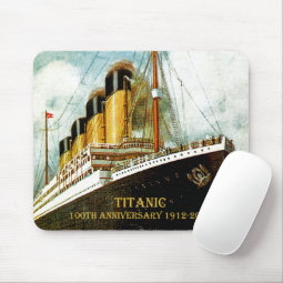 RMS Titanic 100th Anniversary Mouse Pad | Zazzle