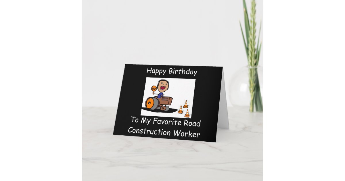 Road Construction Worker Card | Zazzle