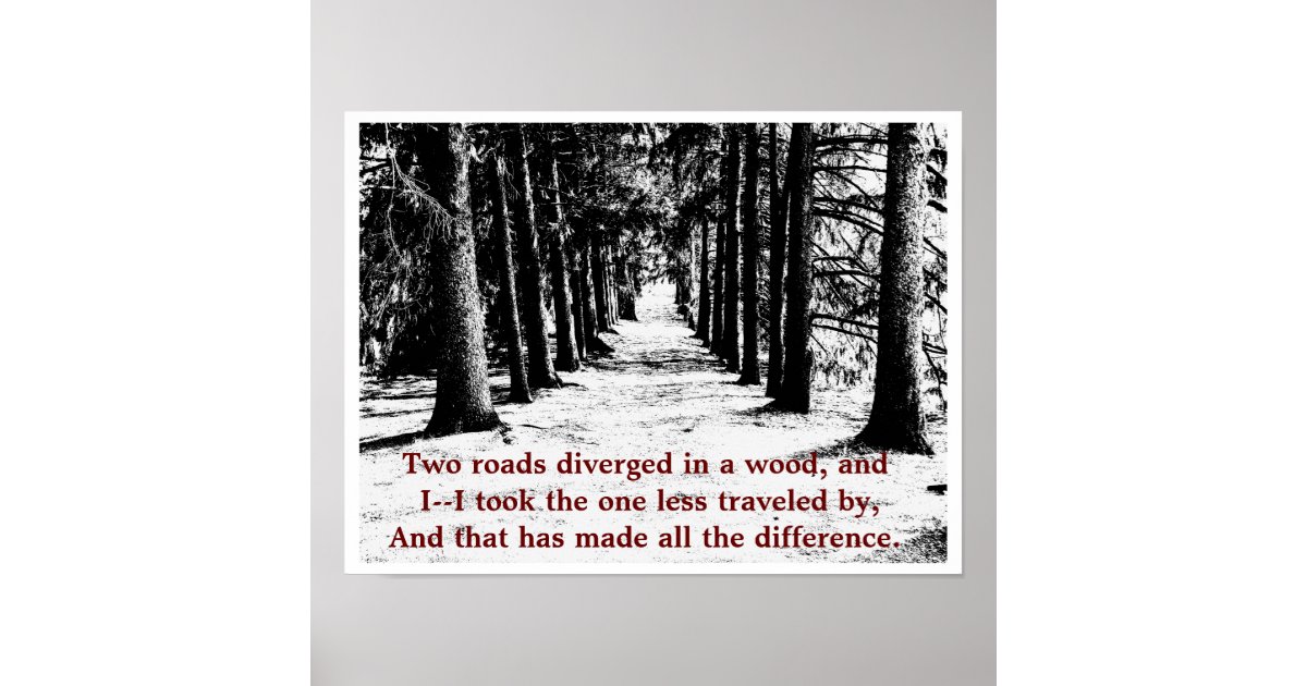 Road less traveled - art poster | Zazzle