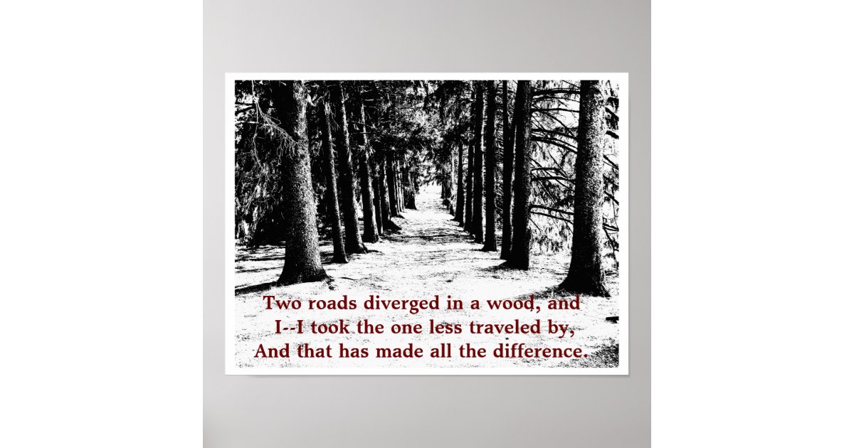 Road less traveled - art poster | Zazzle