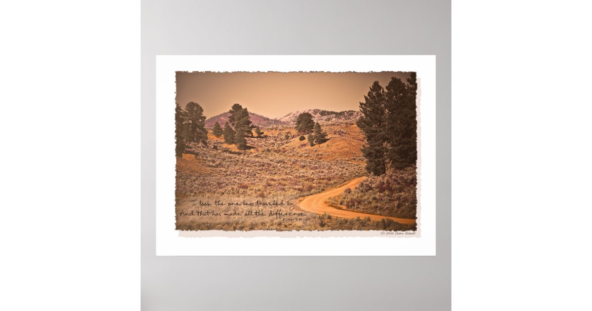 Road Less Traveled Poster | Zazzle