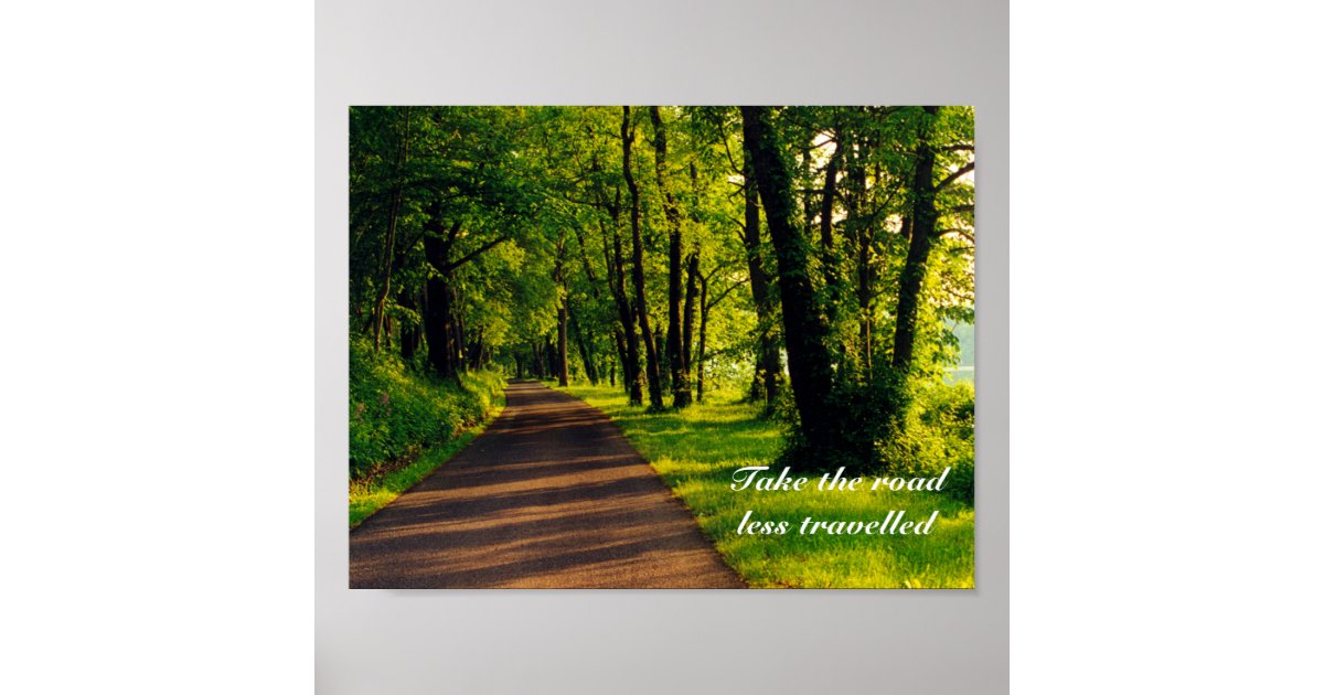 road less travelled poster | Zazzle