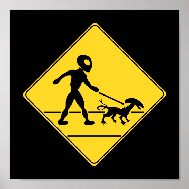 Road Sign- Alien Crossing Poster | Zazzle