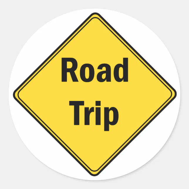 Road Sign- Road Trip Classic Round Sticker | Zazzle