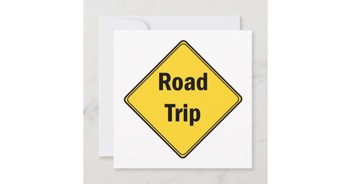 Road Sign- Road Trip Invitation | Zazzle