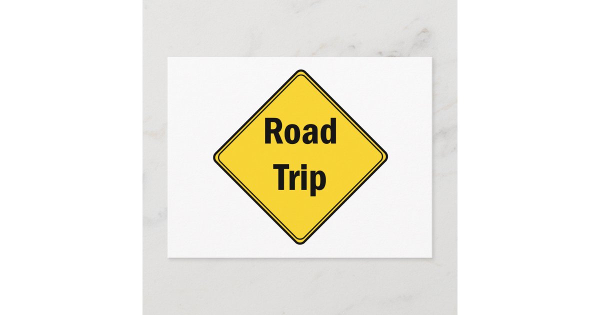 Road Sign- Road Trip Postcard | Zazzle