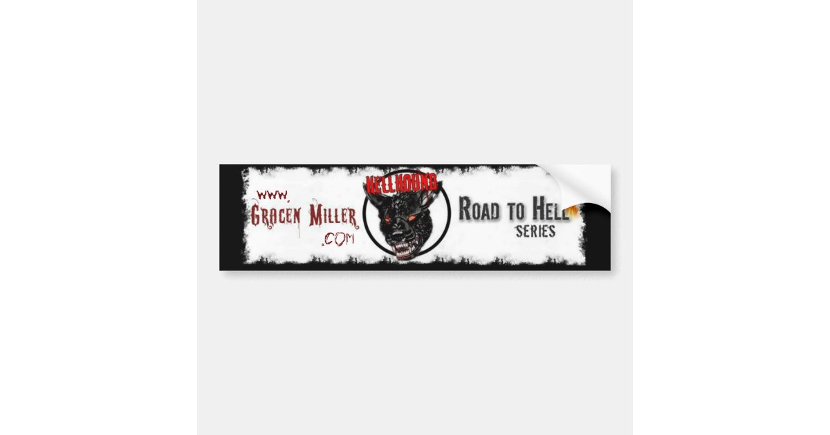 Road to Hell Bumper Sticker | Zazzle