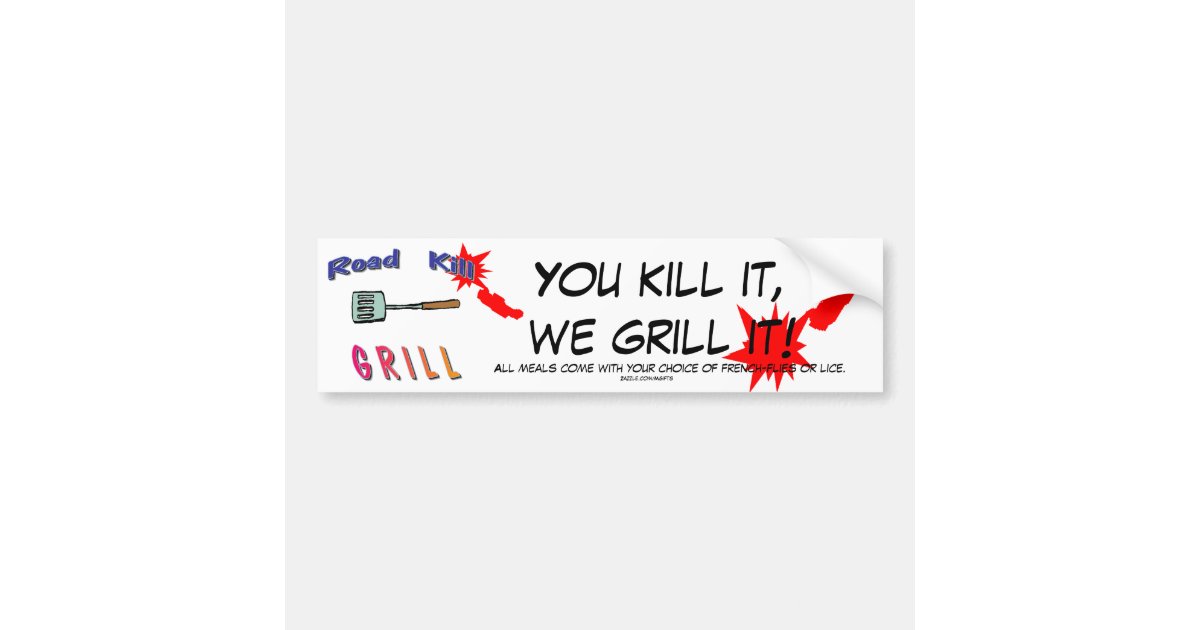 Roadkill Bumper Sticker | Zazzle