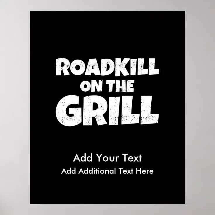 Roadkill on The Grill - Funny BBQ Party Poster | Zazzle