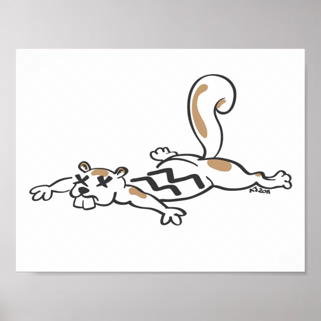 Roadkill Squirrel Poster | Zazzle