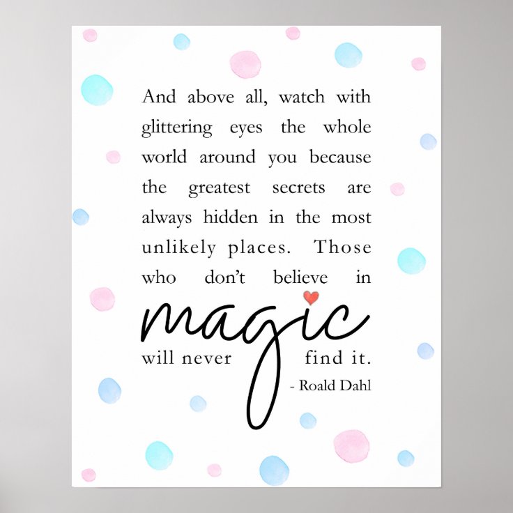 Roald Dahl Quote Poster | Zazzle