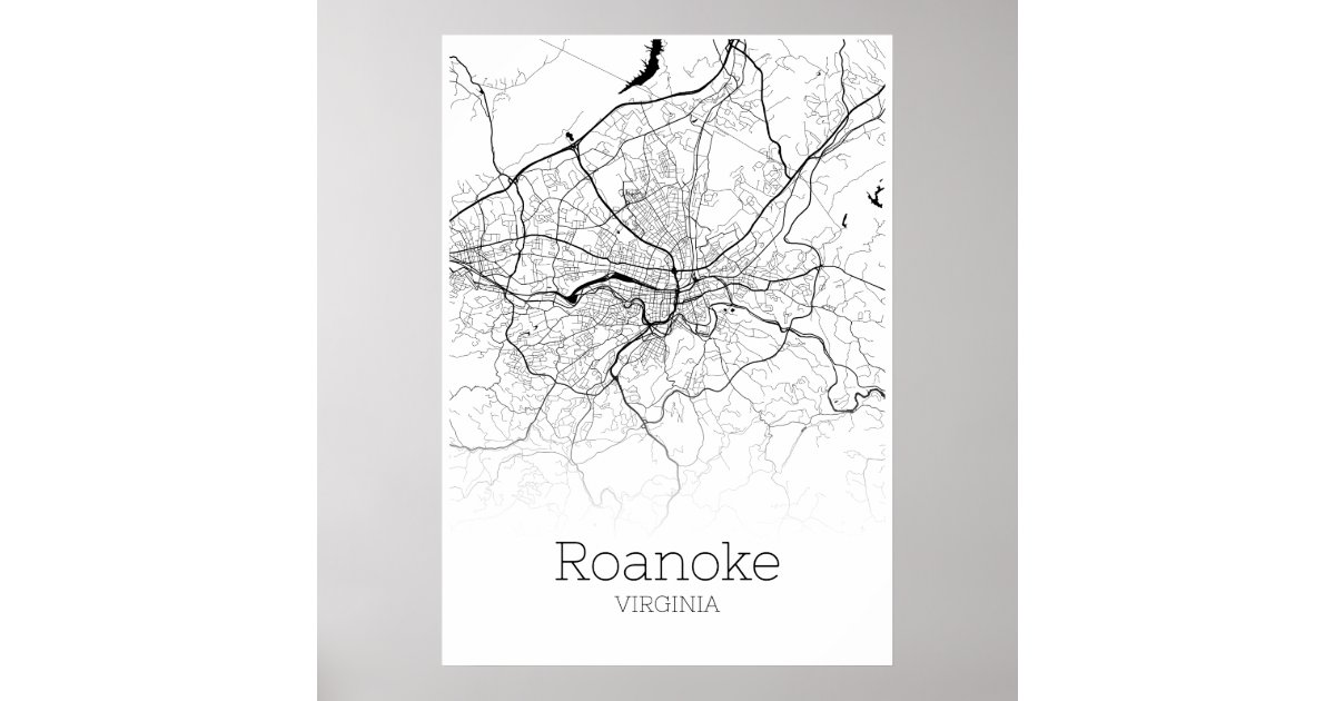 Roanoke Map - Virginia - City Map Poster | Zazzle