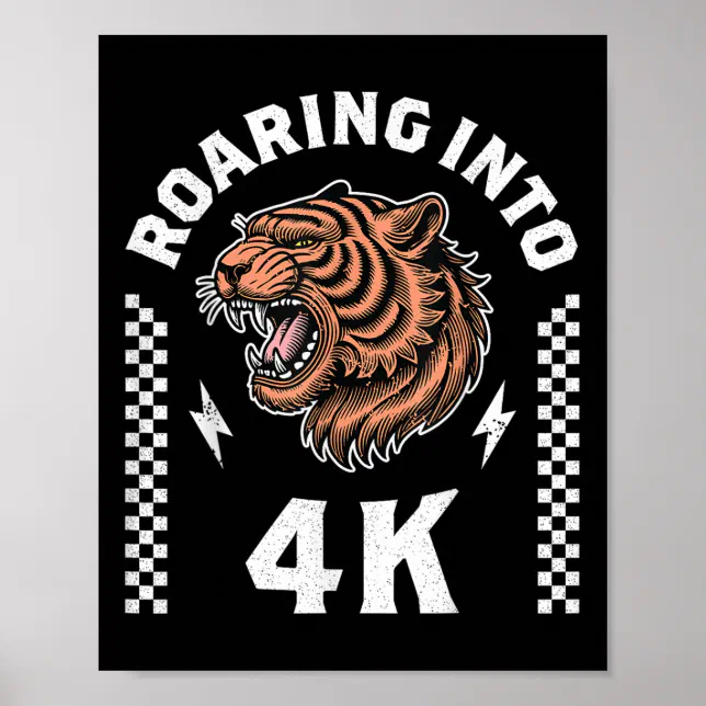 Roaring Into 4k Tiger Back To School Kid Im Ready Poster | Zazzle
